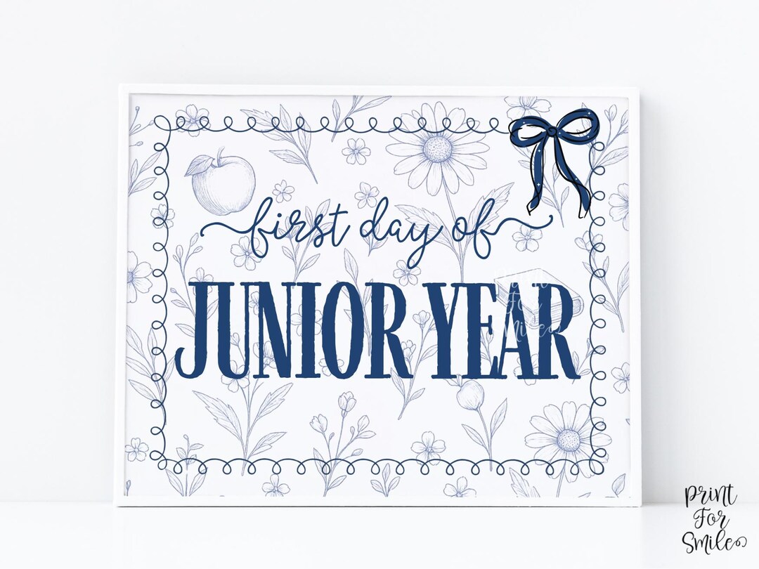 Toile First Day of Junior Year Sign, PRINTABLE Back to School Sign ...