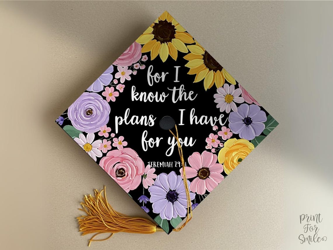 PRINTABLE Grad Cap Topper, for I Know the Plans I Have for You ...