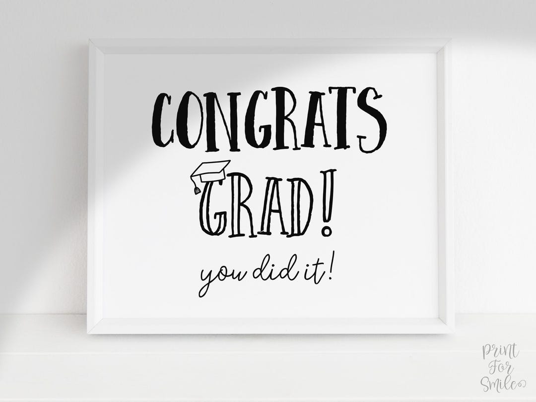 PRINTABLE Graduation Congrats Grad Sign, Grad Party Decorations ...