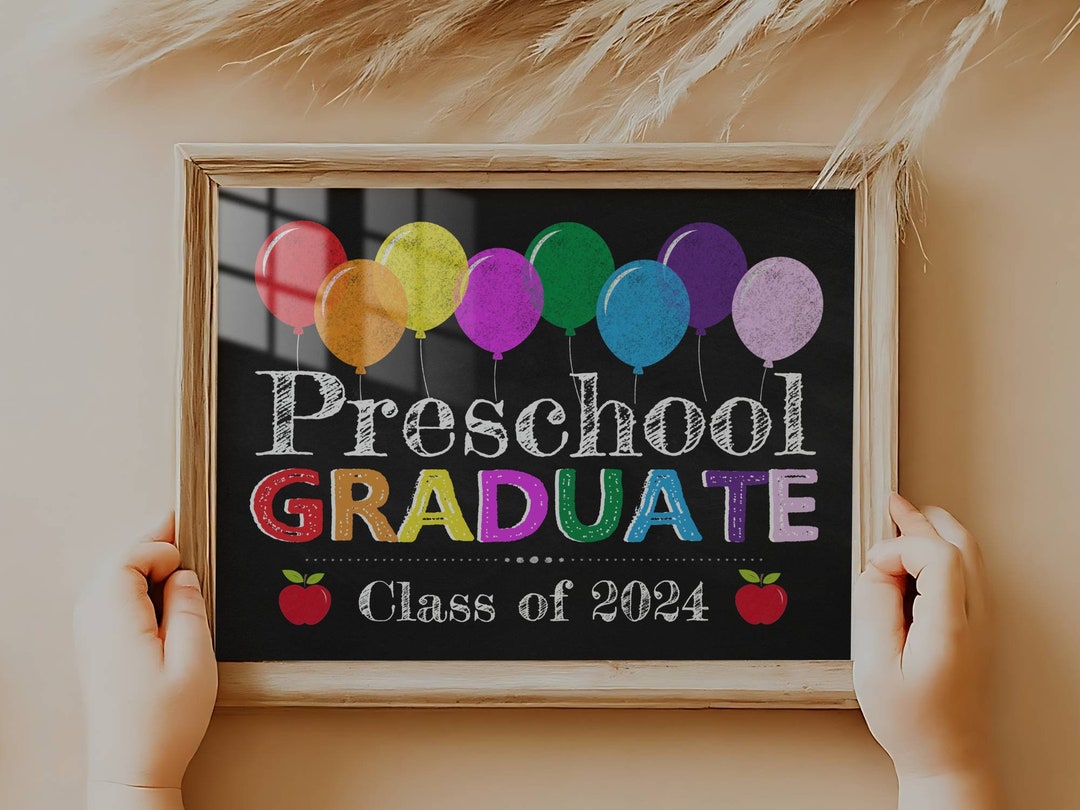 Preschool Graduation Sign Printable 2024 Graduate Chalkboard - Etsy