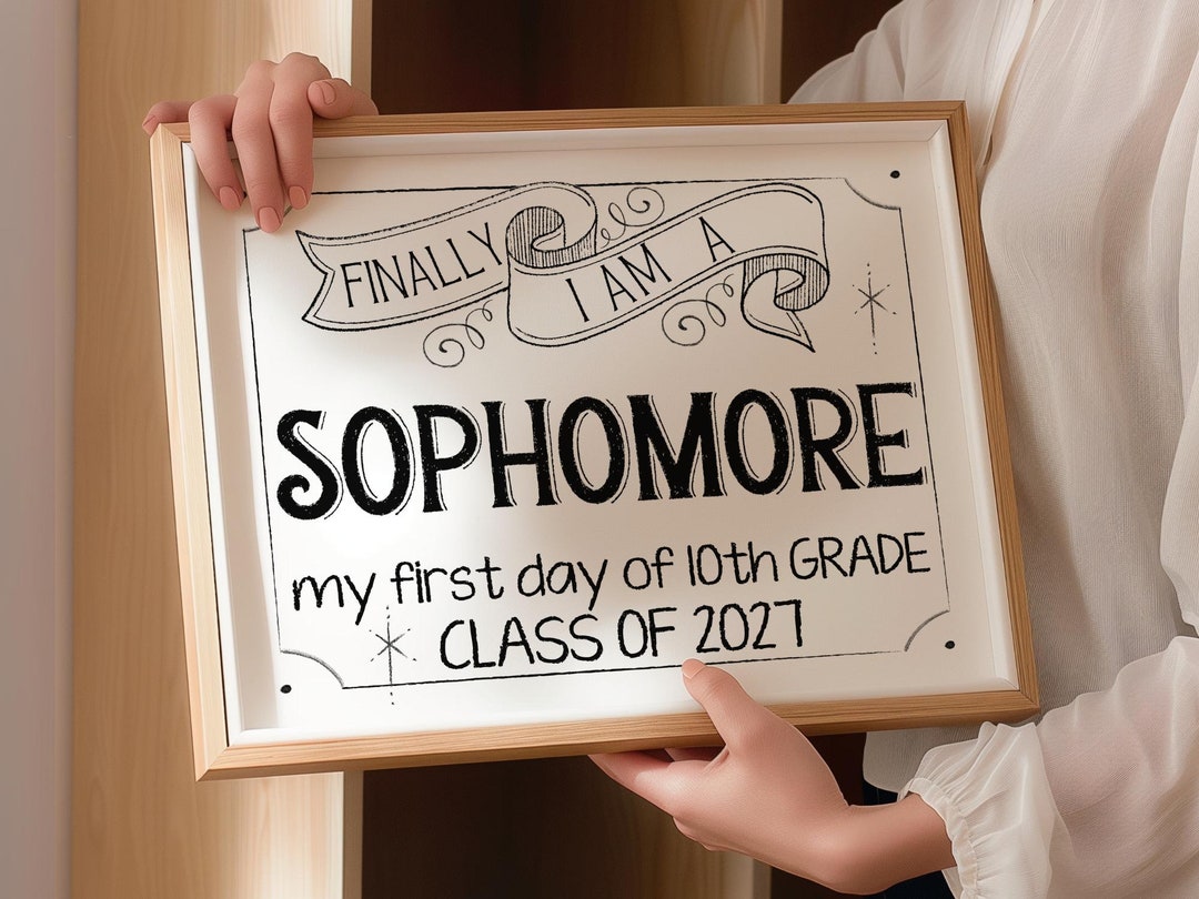 First Day of Sophomore Year Sign Class of 2027 10th Grade Sign ...