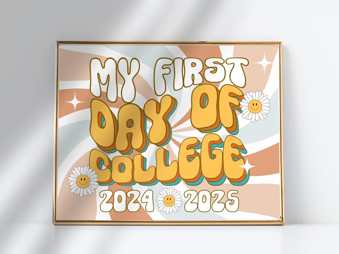 Retro First Day of College Sign Groovy PRINTABLE Back to School Sign ...