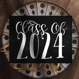 Class of 2024 Sign Graduation Printable Party Decorations Chalkboard - Etsy