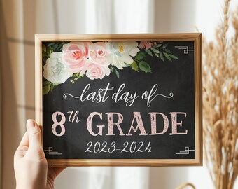 Girl Last Day of 8th Grade Sign, Last Day of Eighth School Chalkboard ...