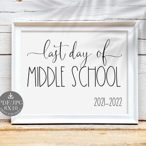 Last Day of Middle School Sign Printable 2022 | Etsy