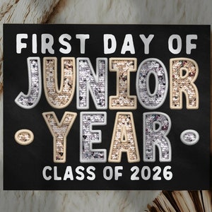 First Day of Junior Year PRINTABLE Sign Chalkboard Class of 2026 11th ...