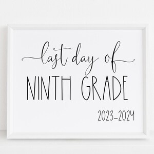 Last Day of 9th Grade Sign Ninth School 2024 Printable - Etsy