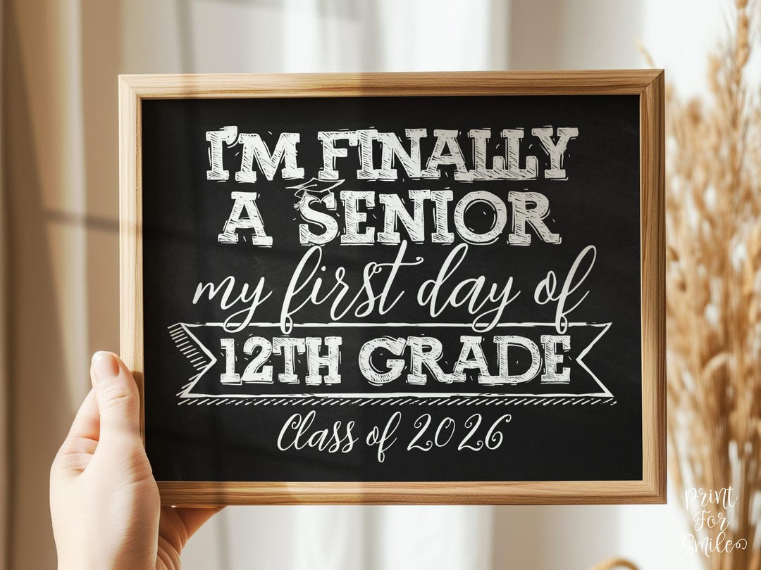 First Day of 12th Grade Sign Senior Year PRINTABLE Chalkboard Class of ...