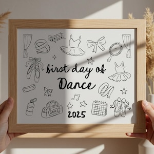 First Day of Dance Sign PRINTABLE, Cute Back to School Sign, Hand Drawn ...