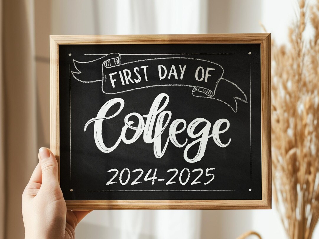 First Day of College Sign Printable Chalkboard 2024 - Etsy