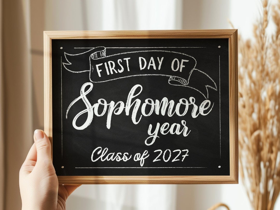 First Day of Sophomore Year Sign Printable Chalkboard Class of 2027 - Etsy