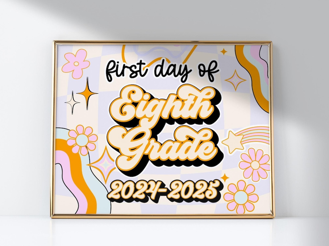 PRINTABLE First Day of 8th Grade Sign Retro Eighth Grade School Sign - Etsy