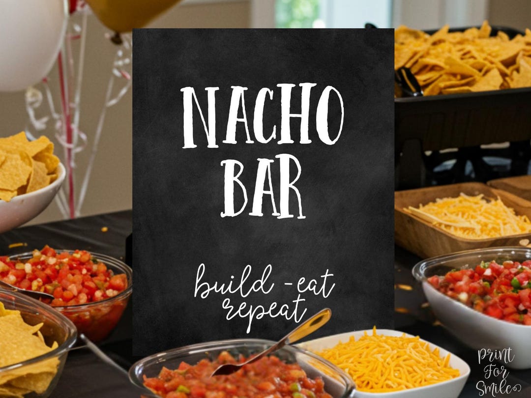 Nacho Bar Sign PRINTABLE Grad Party Decor, Graduation Sign, Chalkboard ...