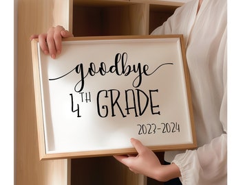 Last Day of Fourth Grade Sign, Printable 4th Grade Sign, Back to School ...