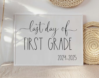 Modern Last Day of 1st Grade Sign, Printable Last Day of First Grade ...