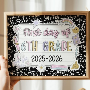 First Day of Sixth Grade Sign Pastel PRINTABLE, First Day of 6th Grade ...