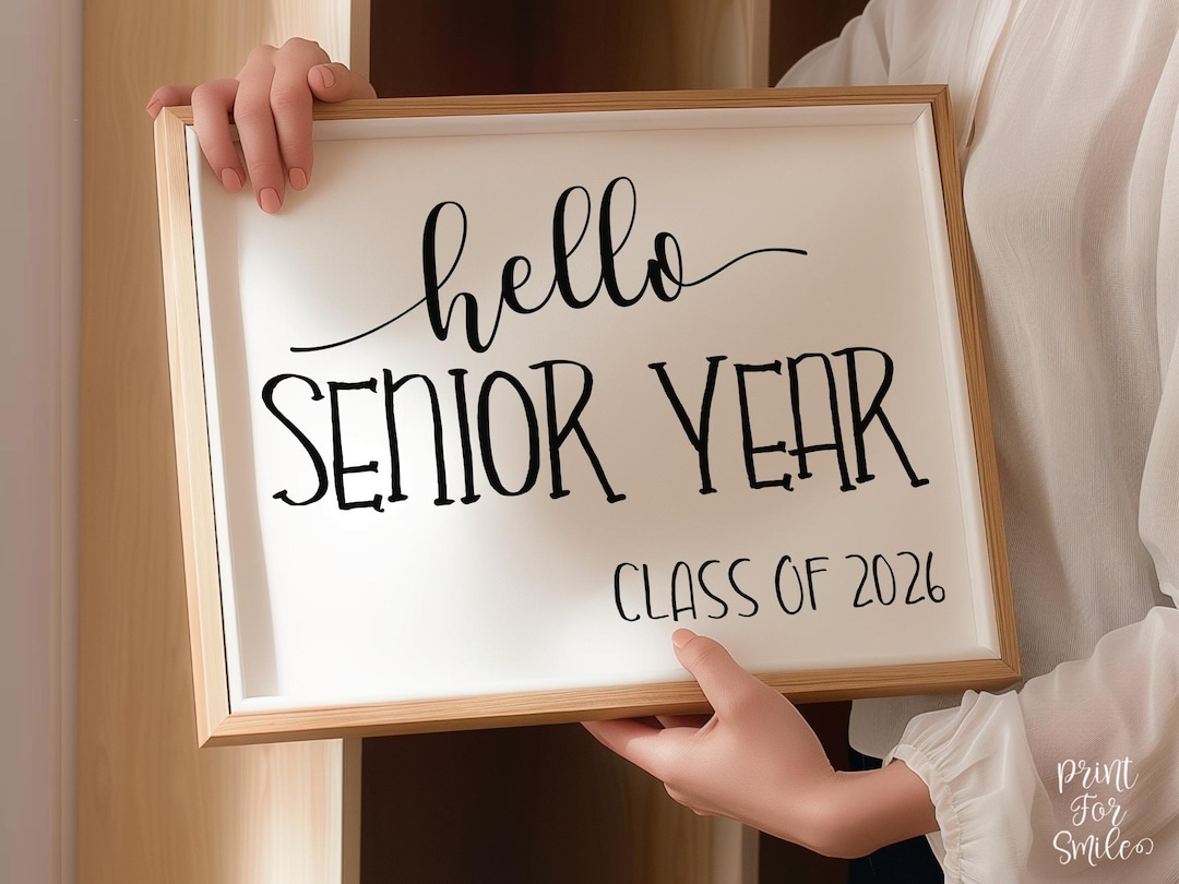 Hello Senior Year Sign, First Day of Senior Year, PRINTABLE, Instant ...