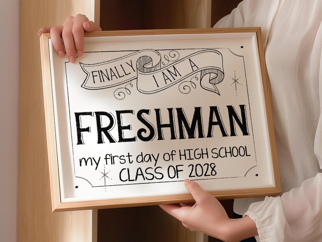 First Day of Freshman Year Sign Class of 2028 9th Grade Sign PRINTABLE ...