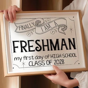 First Day of Freshman Year Sign Class of 2028 9th Grade Sign PRINTABLE ...