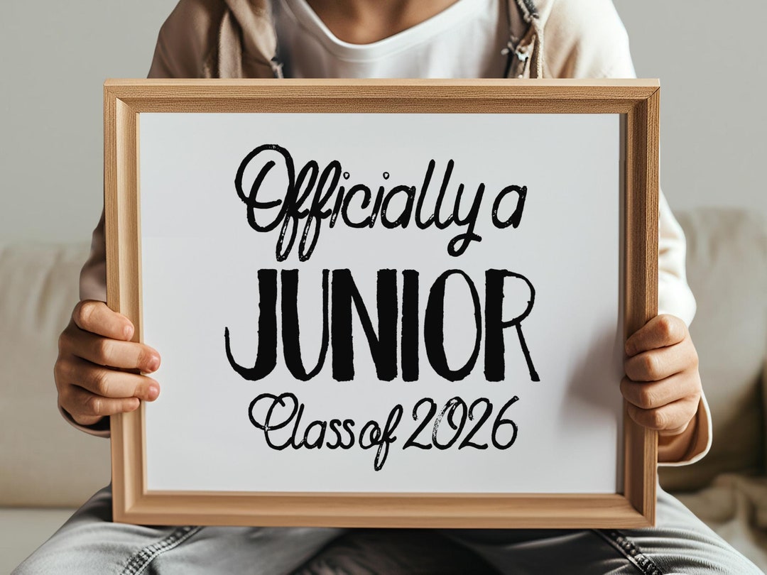 First Day of Junior Year Sign PRINTABLE Class of 2026, Officially A ...