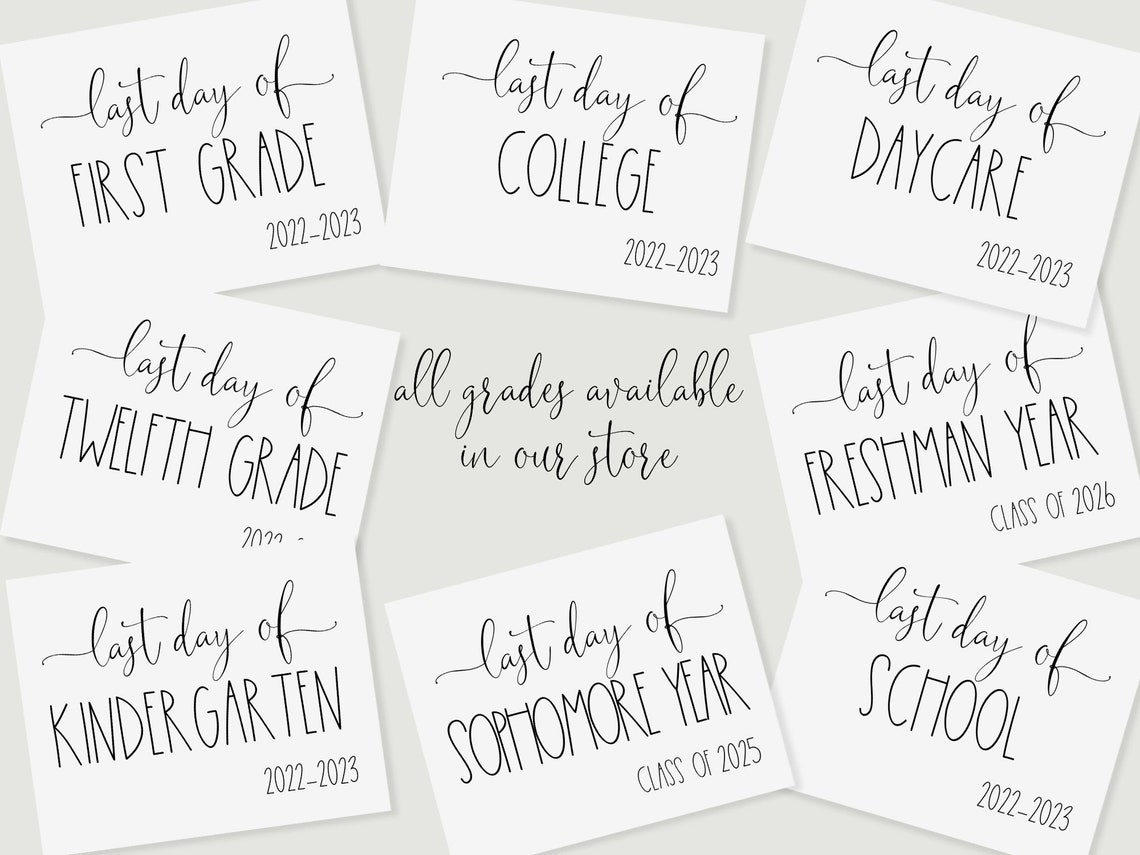 Last Day of Senior Year Sign Printable Class of 2023 School - Etsy