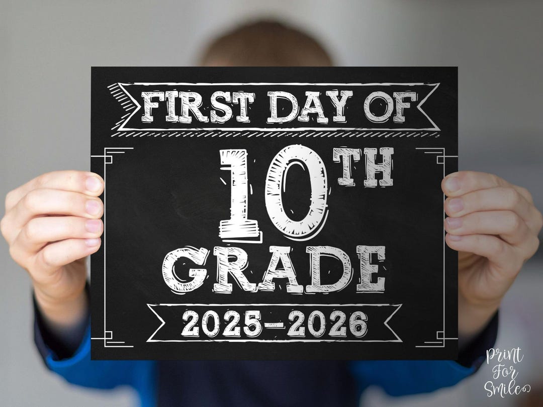 First Day of 10th Grade Sign PRINTABLE, Tenth Grade School Sign, 1st ...
