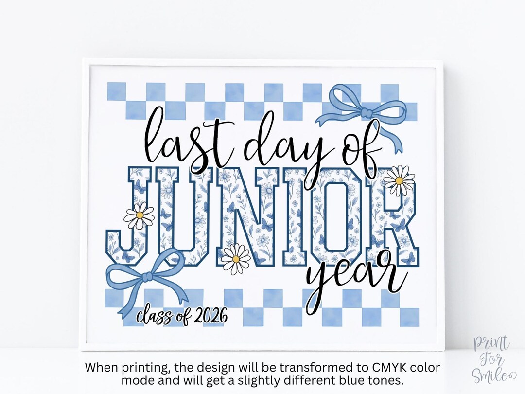 Last Day of Junior Year Sign Toile PRINTABLE, Gingham Floral School ...