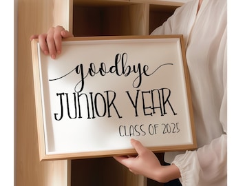 Last Day of Junior Year Class of 2025 Last Day Sign End of School Sign ...