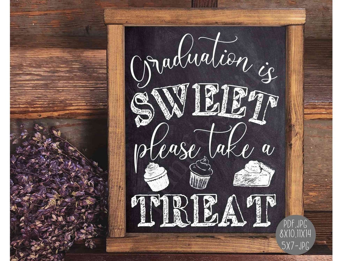 Graduation is Sweet Take A Treat Sign PRINTABLE Chalkboard - Etsy