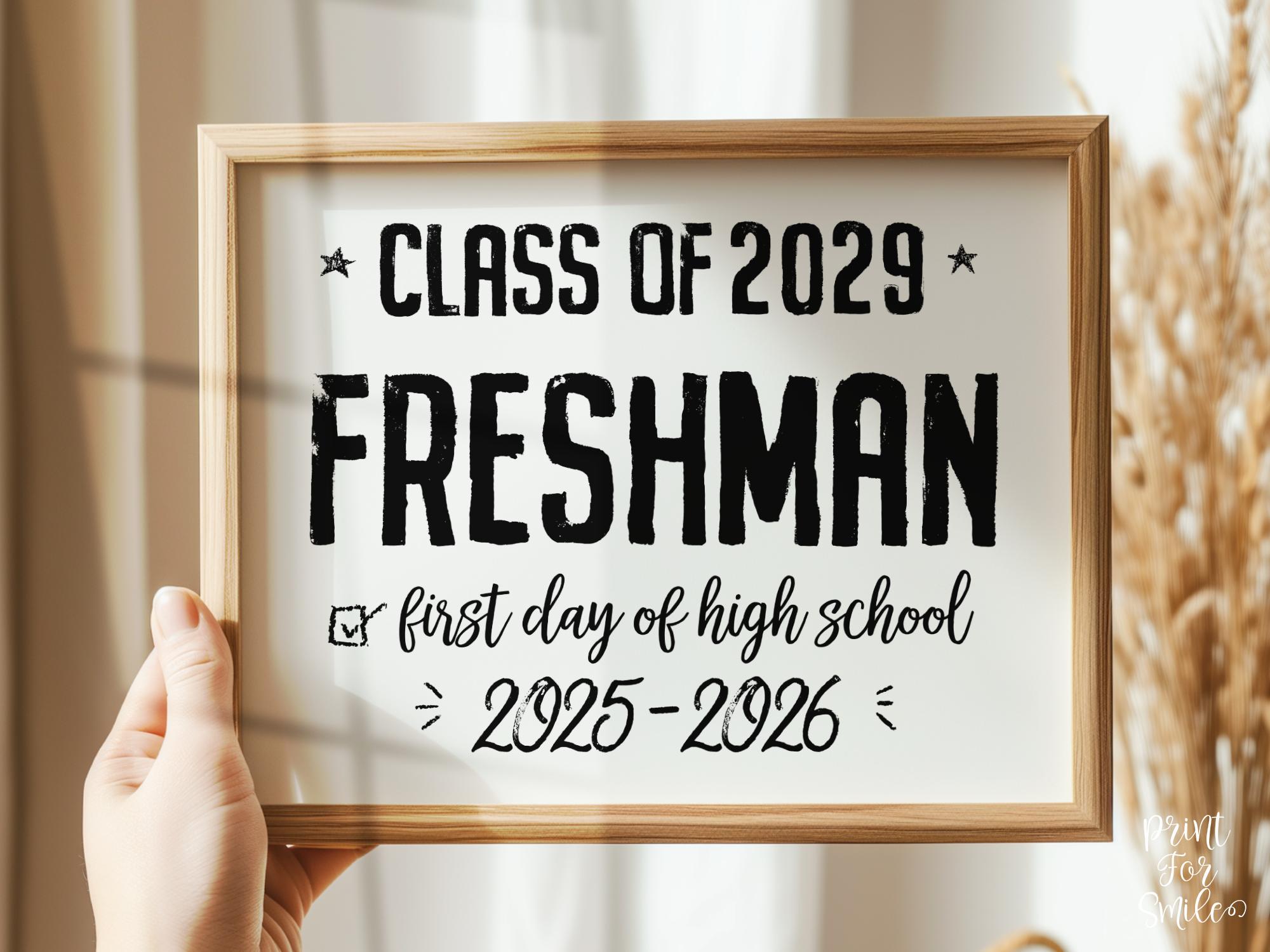 PRINTABLE First Day of Freshman Year Sign, 9th Grade High School, Class ...