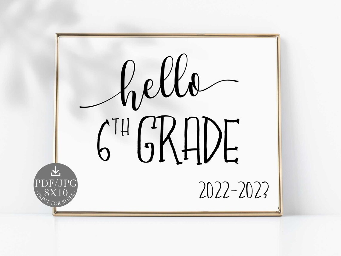Hello 6th Grade Sign First Day of 6th Grade PRINTABLE - Etsy