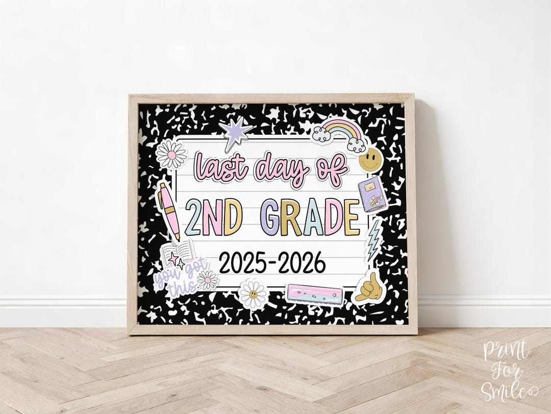 Last Day of Second Grade Sign Pastel PRINTABLE, Last Day of 2nd Grade ...