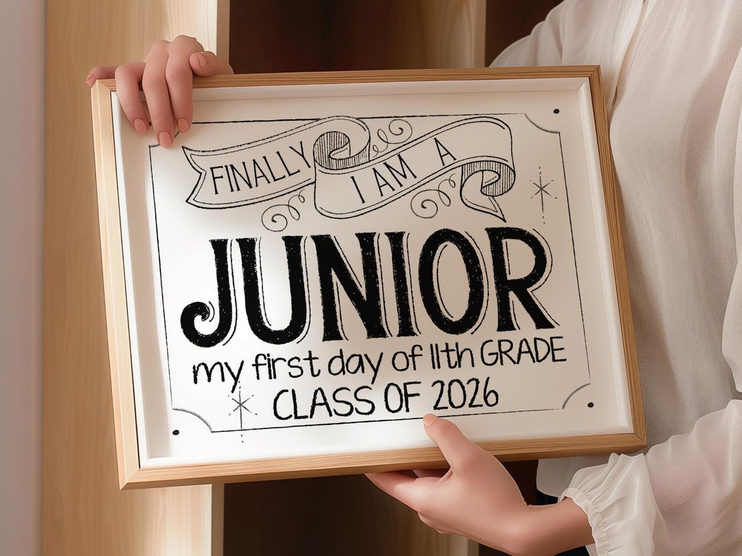 First Day of Junior Year Sign Class of 2026 11th Grade Sign PRINTABLE ...