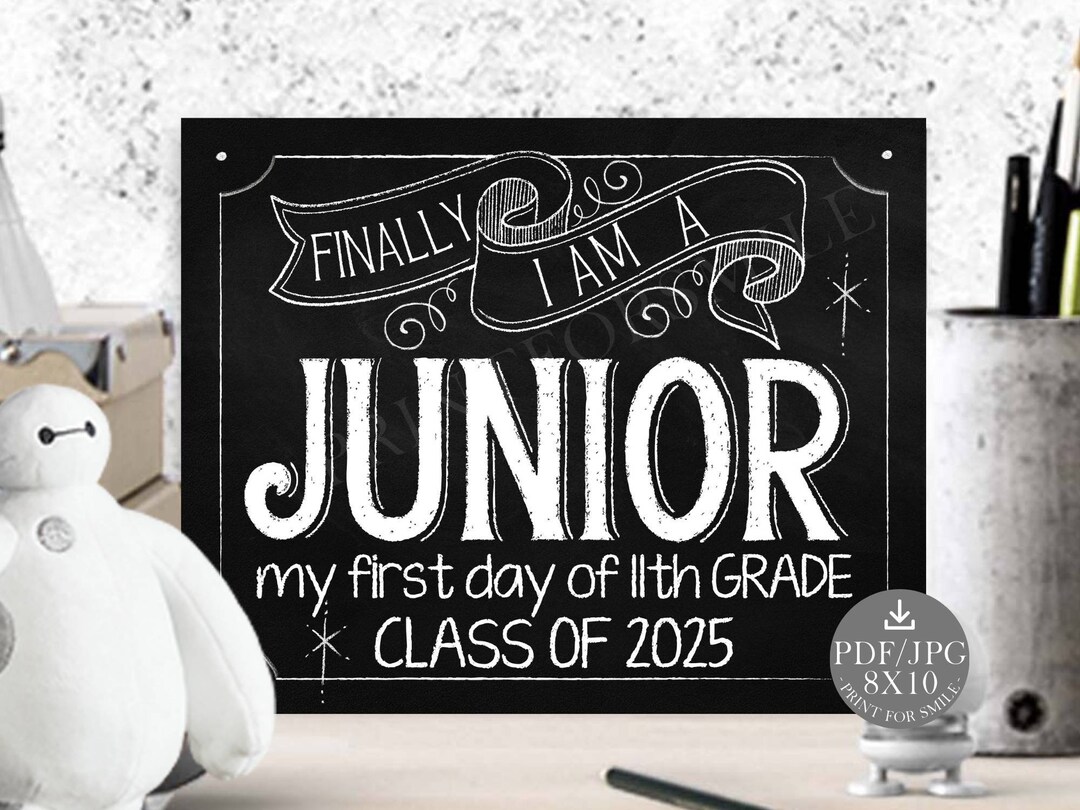 First Day of Junior Year 2025 Sign Class 11th Grade PRINTABLE - Etsy