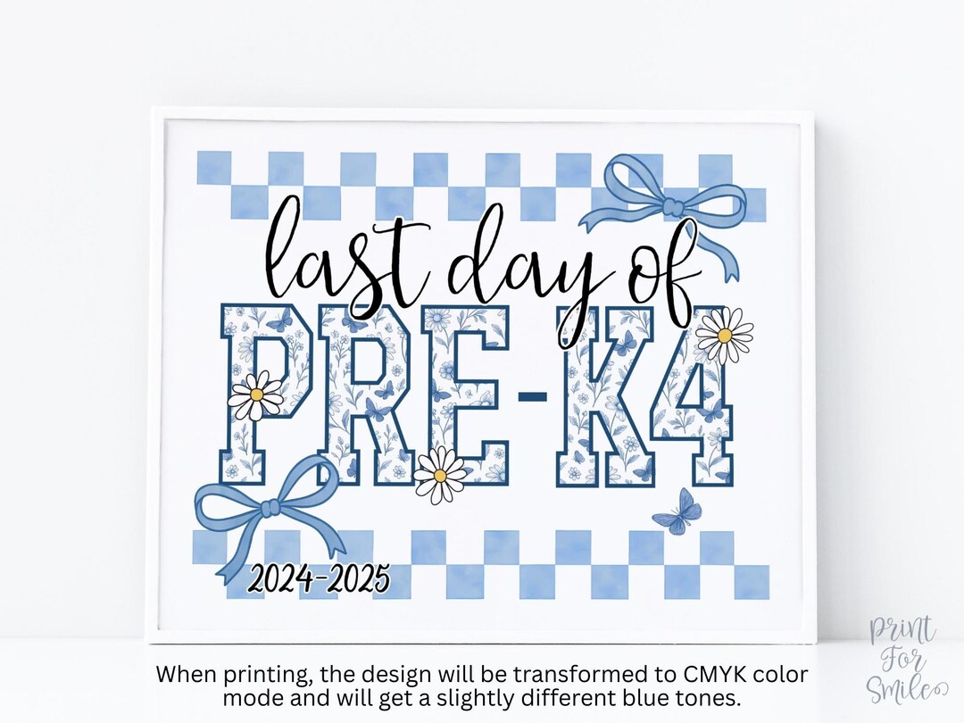 Last Day of Pre-k4 Sign Toile PRINTABLE, Prek Blue Gingham Floral ...