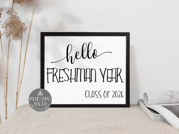 Hello Freshman Year Sign First Day of Freshman Year - Etsy