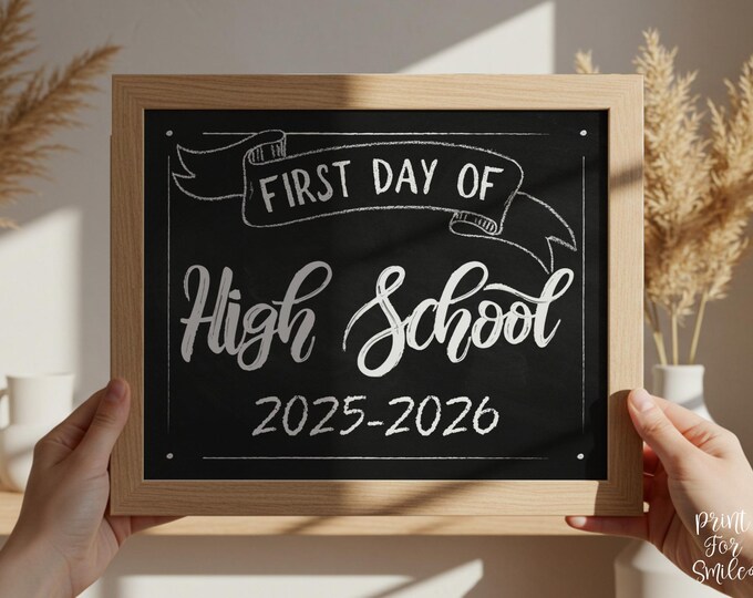 First Day of High School Sign - First Day of School Sign for a Teenager ...