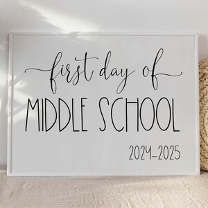First Day of Middle School Sign PRINTABLE Back to School Sign Photo ...