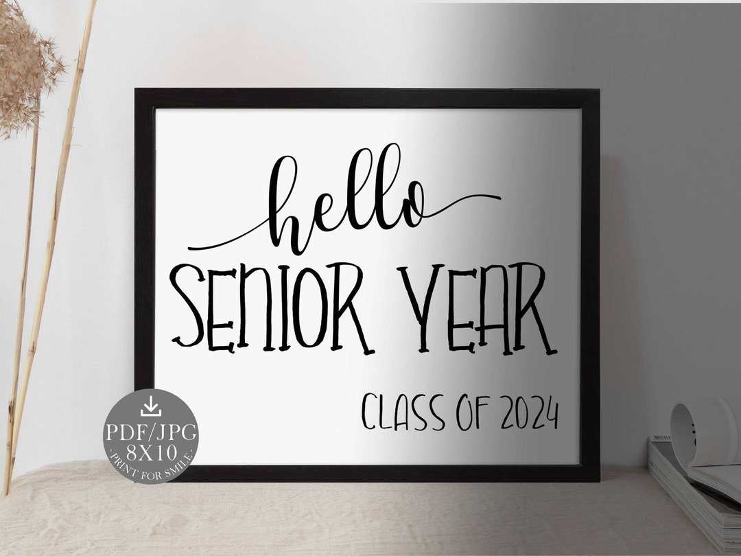 Hello Senior Year Sign First Day of Senior Year PRINTABLE - Etsy