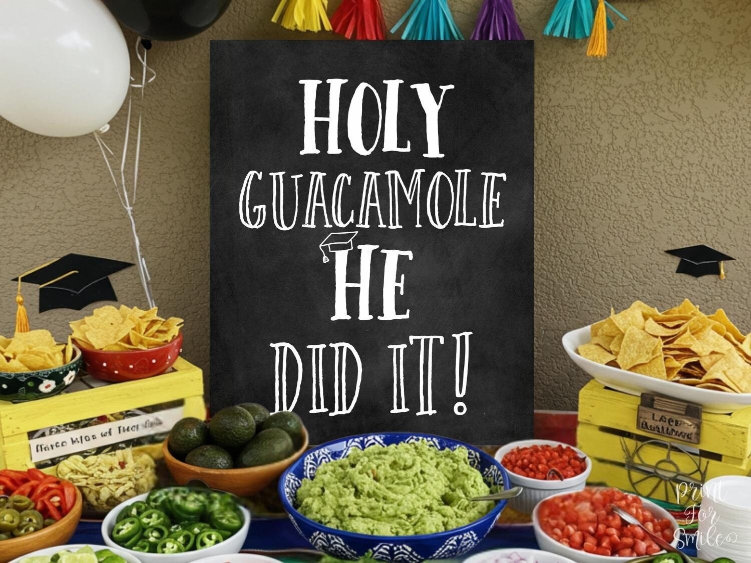 PRINTABLE Holy Guacamole He Did It Sign, Graduation Party Decorations ...