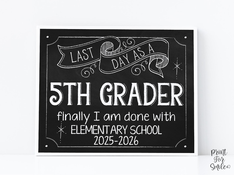 Last Day of 5th Grade Chalkboard Sign Printable (digital Download) - Etsy