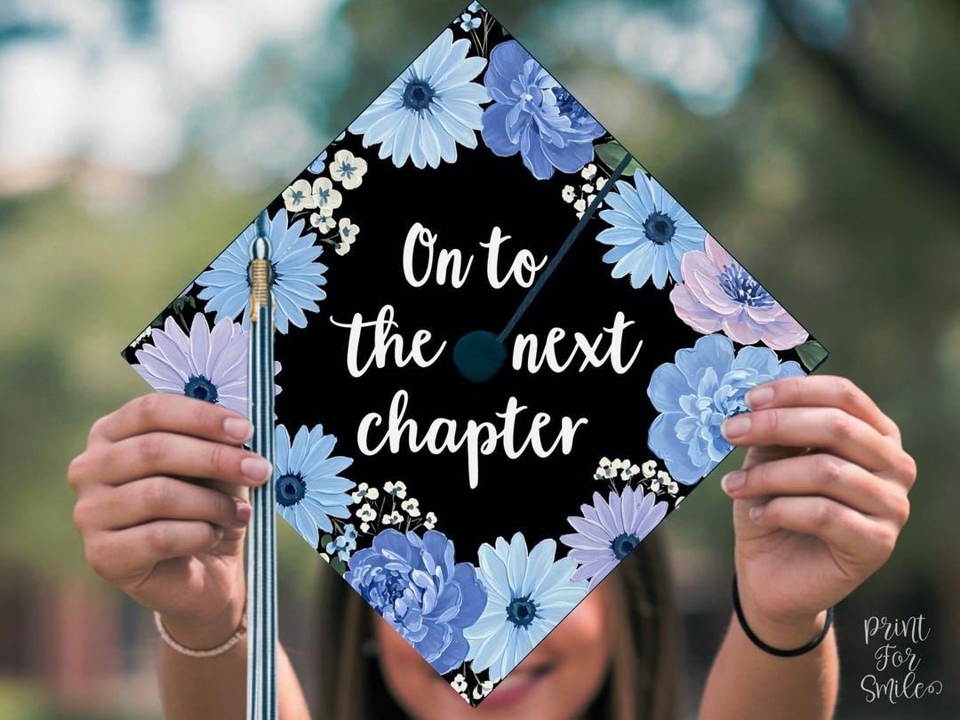 Grad Cap Topper PRINTABLE, on to the Next Chapter, Graduation Cap ...