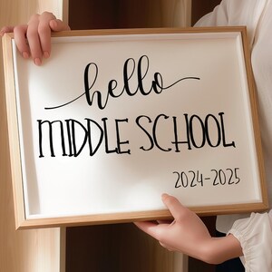 Hello Middle School Sign, First Day of Middle School, PRINTABLE ...
