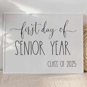 First Day of Senior Year Sign PRINTABLE Back to School Sign Photo Prop ...