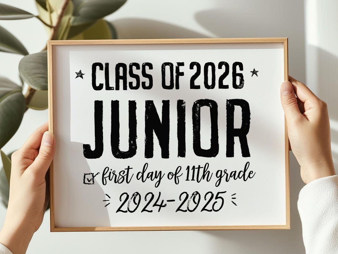 Printable First Day of Junior Year Sign, 11th Grade School Sign, Class ...