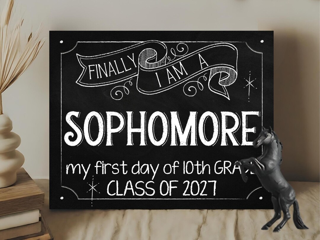 First Day of Sophomore Year Class of 2027 10th Grade Sign PRINTABLE ...