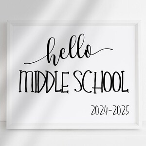 Hello Middle School Sign, First Day of Middle School, PRINTABLE ...