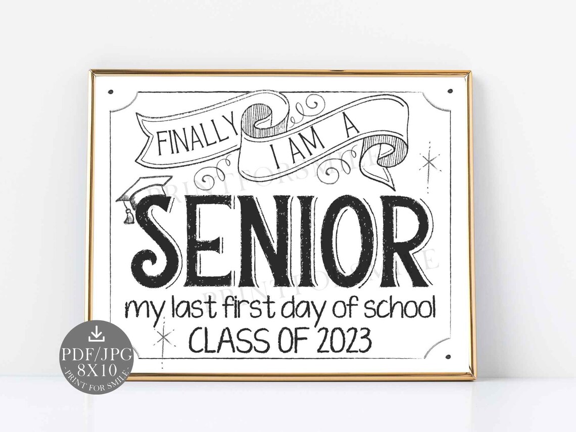 First Day of Senior Year Sign Class of 2023 Last First Day - Etsy