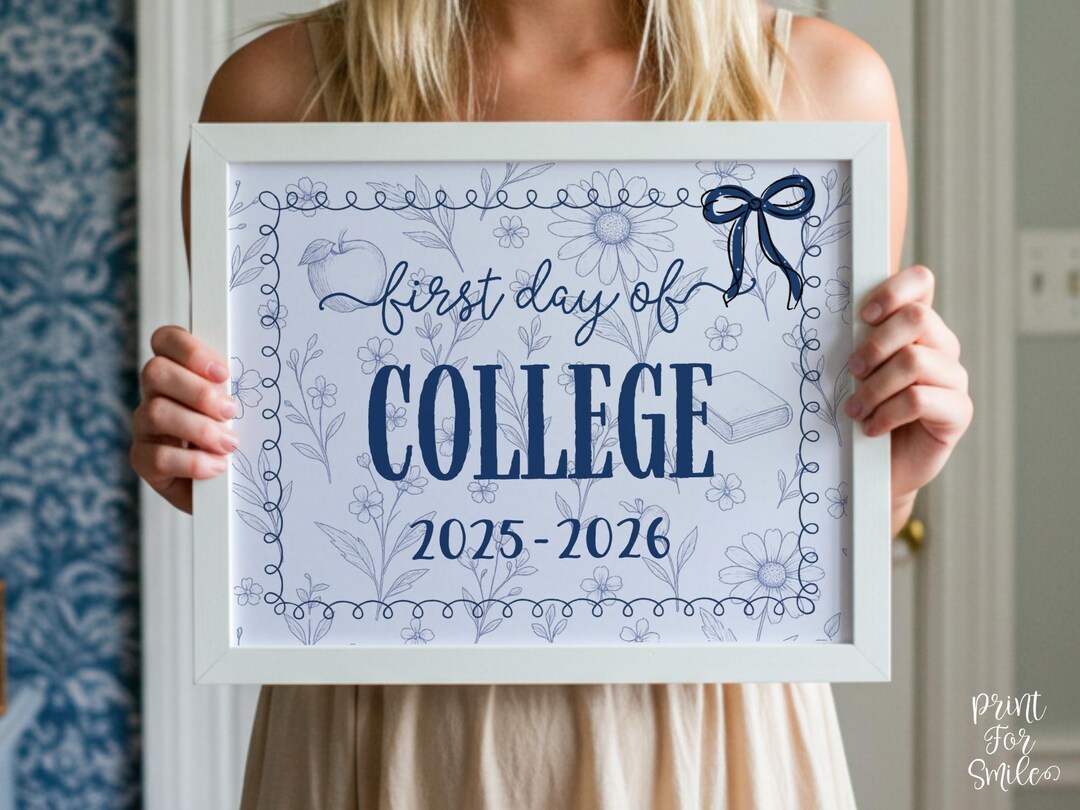 First Day of College Sign, Toile, PRINTABLE Back to School Sign, Photo ...