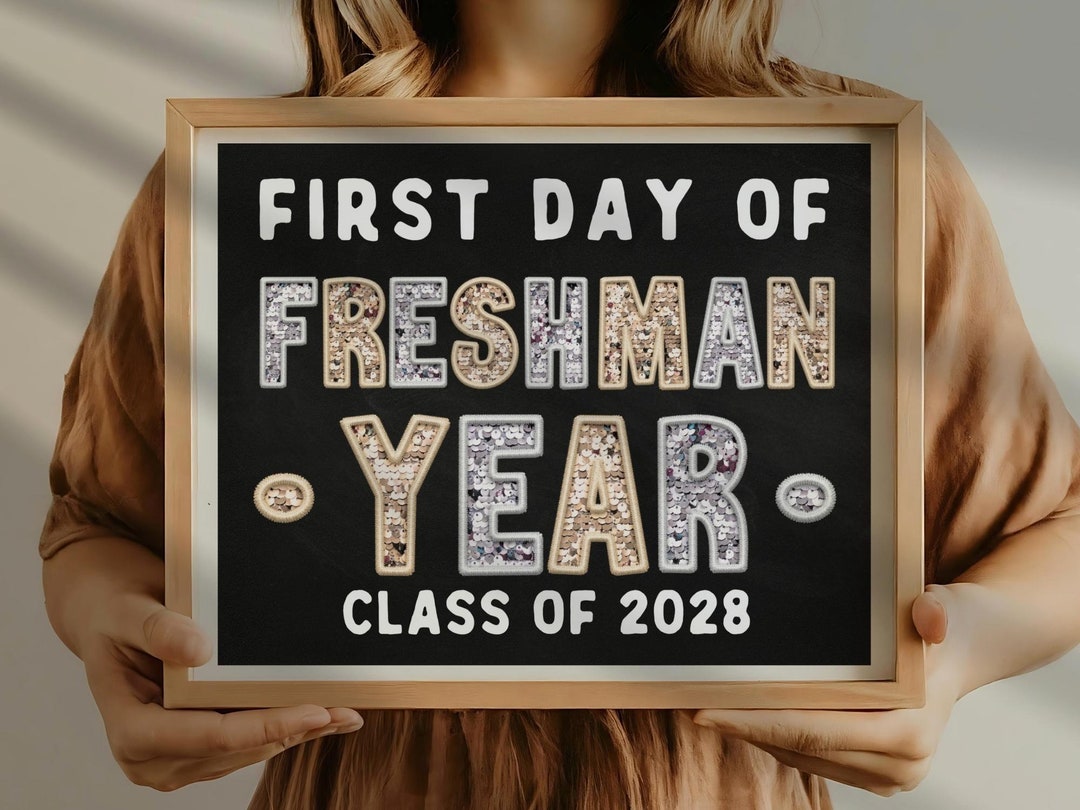 First Day of Freshman Year PRINTABLE Sign Chalkboard Class of 2028 9th ...